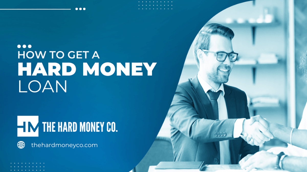 How to Get a Hard Money Loan | The Hard Money Co.